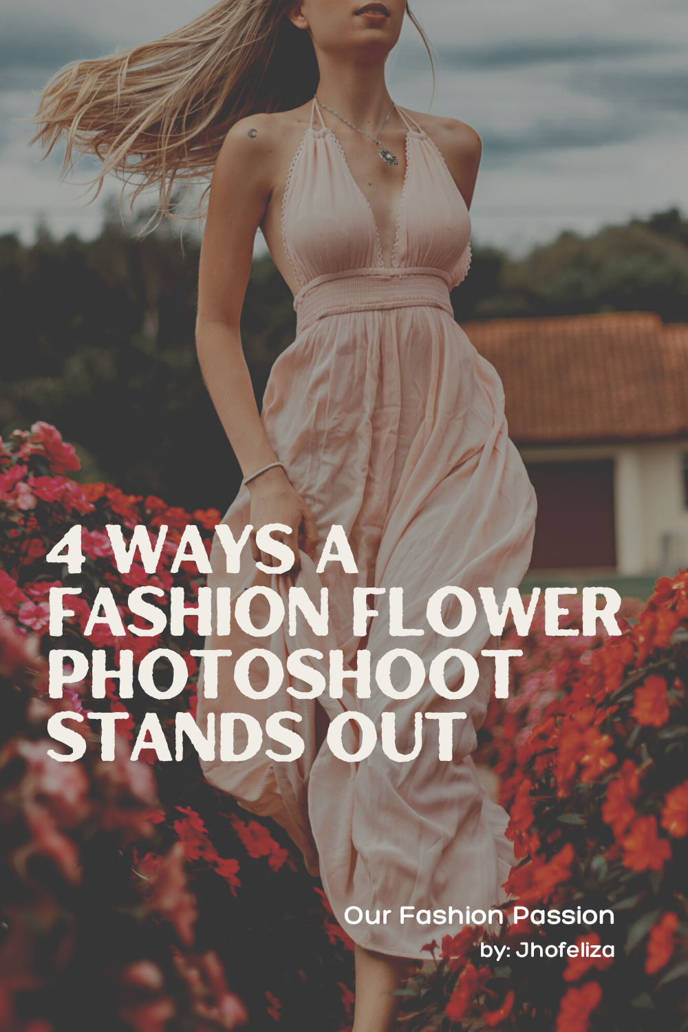 4 Ways a Fashion Flower Photoshoot Stands Out | Fashonation