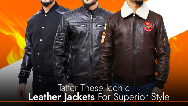 Tatter These Iconic Leather Jackets For Superior Style | Fashonation