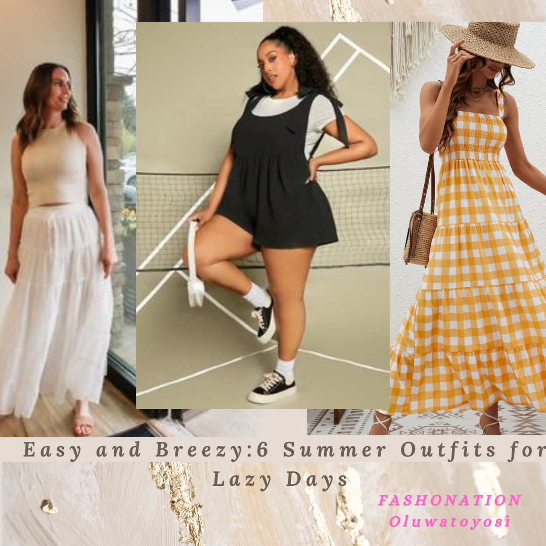 Easy And Breezy 6 Summer Outfits For Lazy Days Fashonation Easy And Breezy 6 Summer Outfits For Lazy Days Fashonation