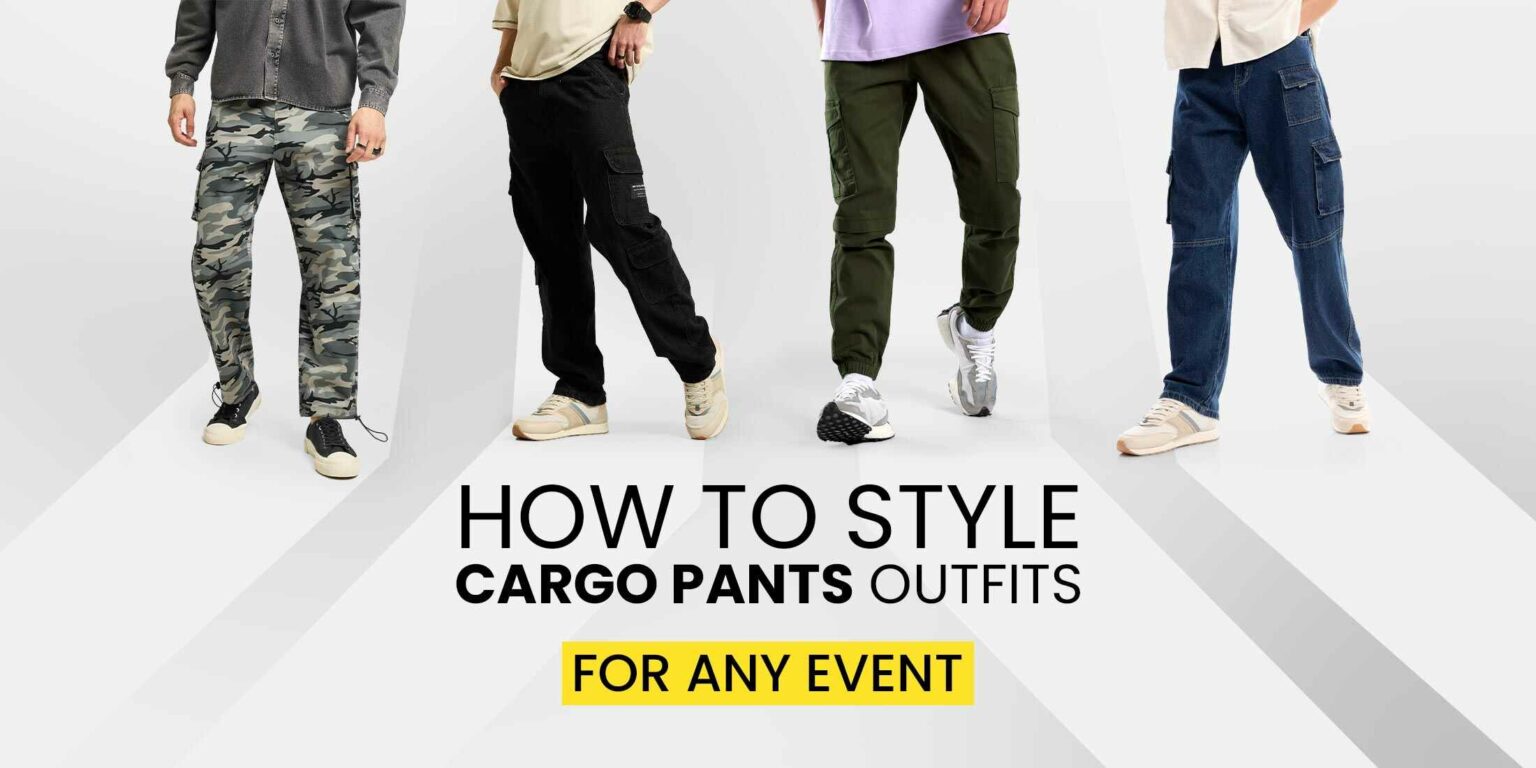 How to Style Cargo Pants Outfits for Any Event | Fashonation