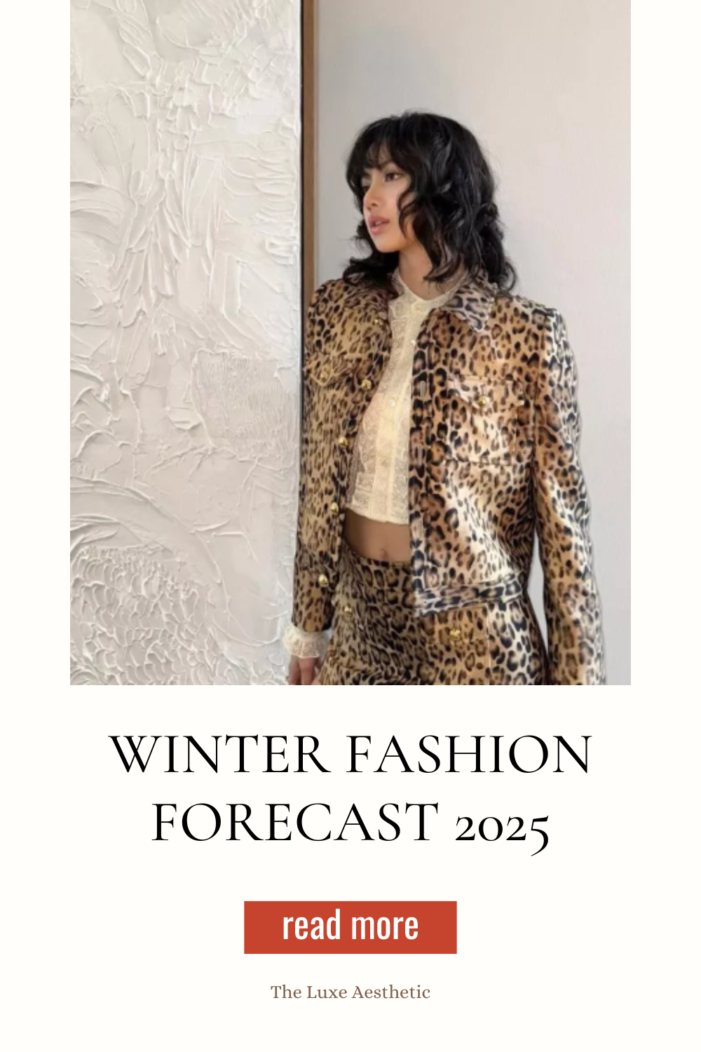 Winter Fashion Forecast 2025: 9 Trends That Will Define Your Cold ...