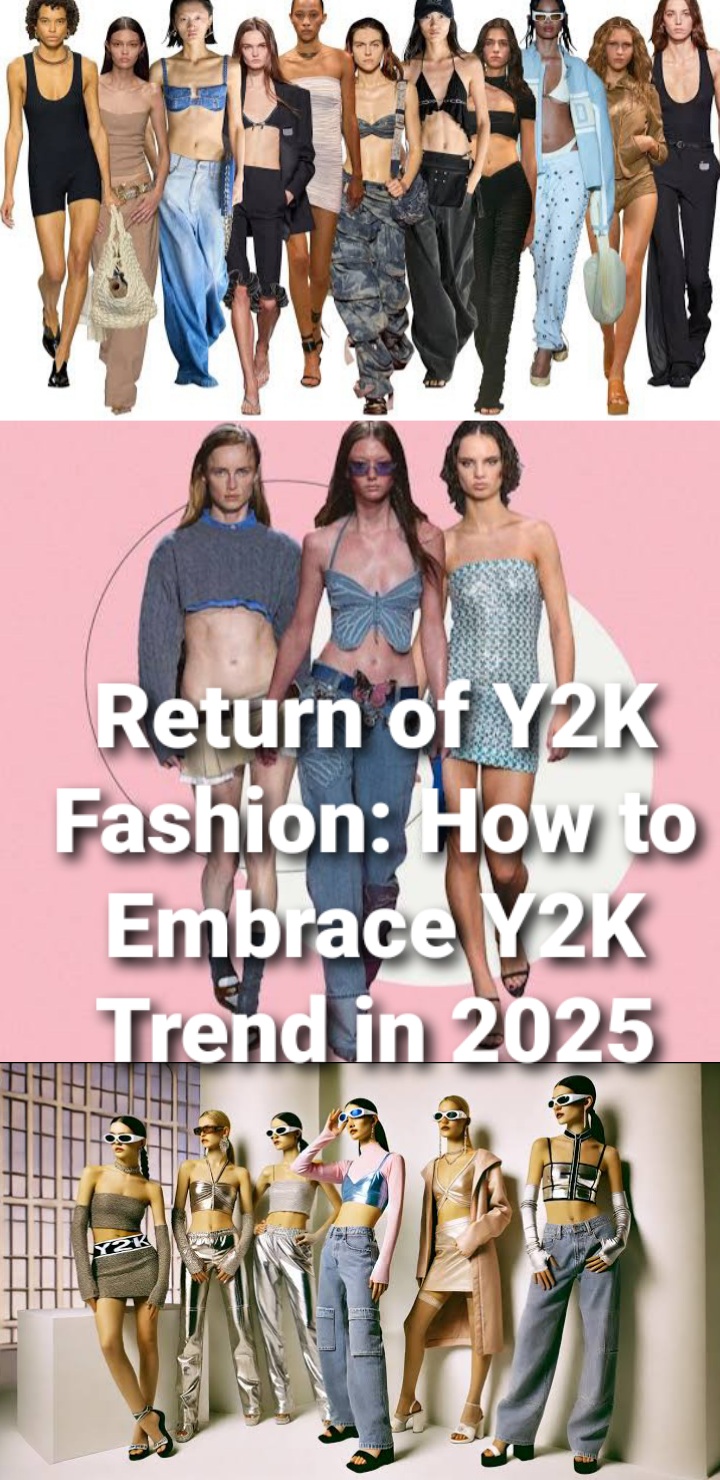 Return of Y2K Fashion: How to Embrace Y2K Trend in 2025 | Fashonation