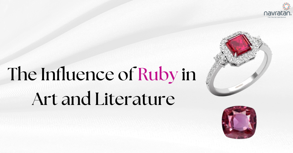 The Influence of Ruby in Art and Literature | Fashonation