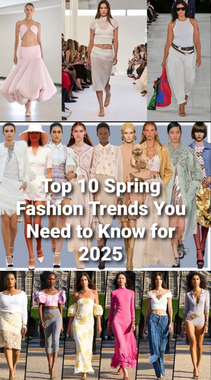 Top 10 Spring Fashion Trends You Need to Know for 2025 | Fashonation