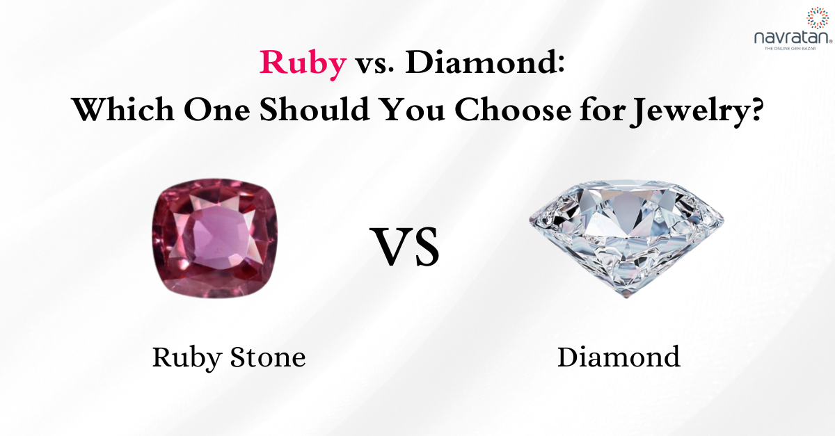 Ruby vs. Diamond: Which One Should You Choose for Jewelry? | Fashonation