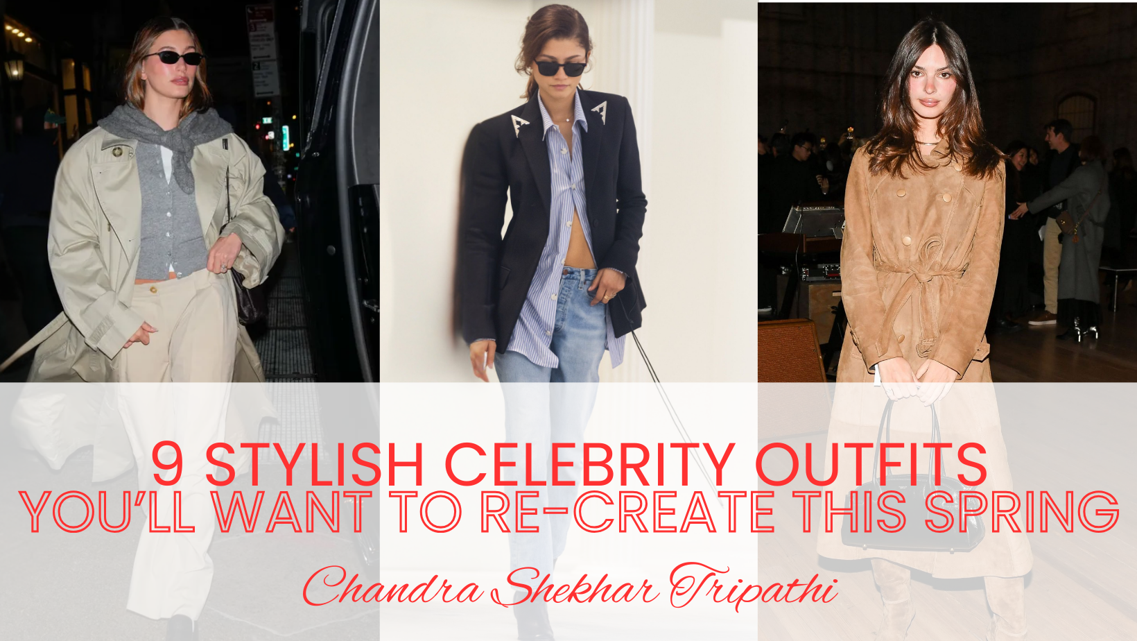 9 Stylish Celebrity Outfits You’ll Want to Re-Create This Spring ...