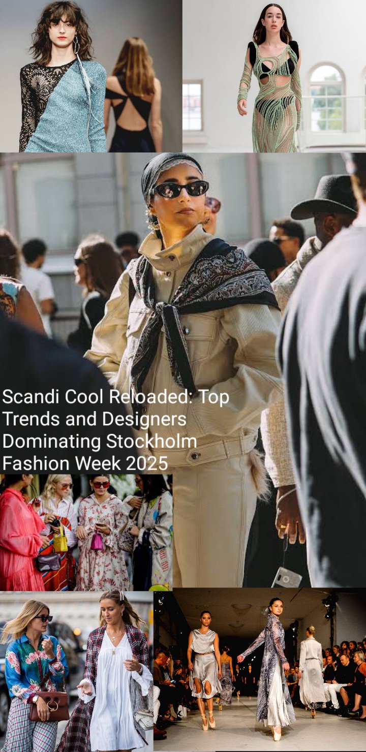 Scandi Cool Reloaded: Top Trends and Designers Dominating Stockholm ...