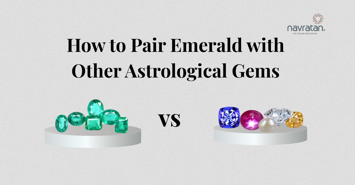 How to Pair Emerald with Other Astrological Gems | Fashonation