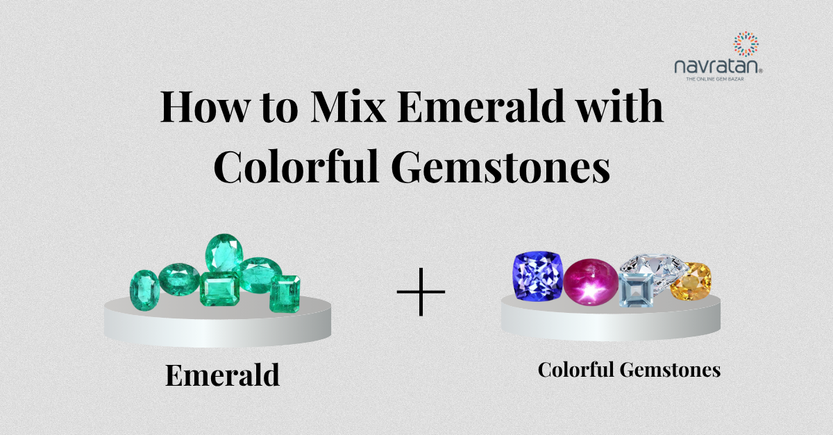 How to Mix Emerald with Colorful Gemstones | Fashonation