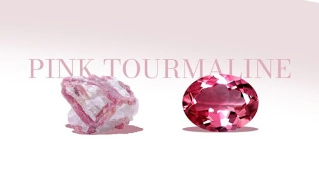 Pink Tourmaline Gemstone Types, Symbolism and Facts | Fashonation