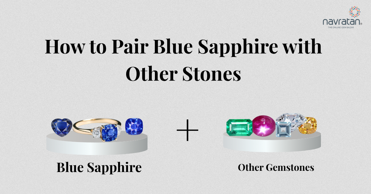 How to Pair Blue Sapphire with Other Stones | Fashonation