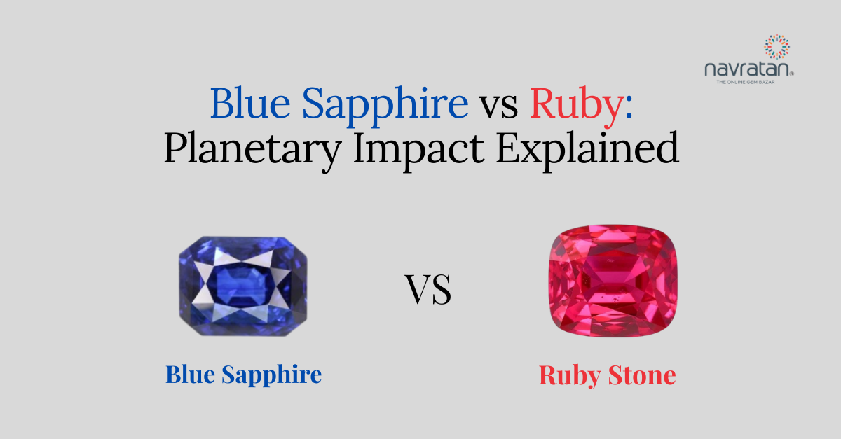 Blue Sapphire vs Ruby: Planetary Impact Explained | Fashonation