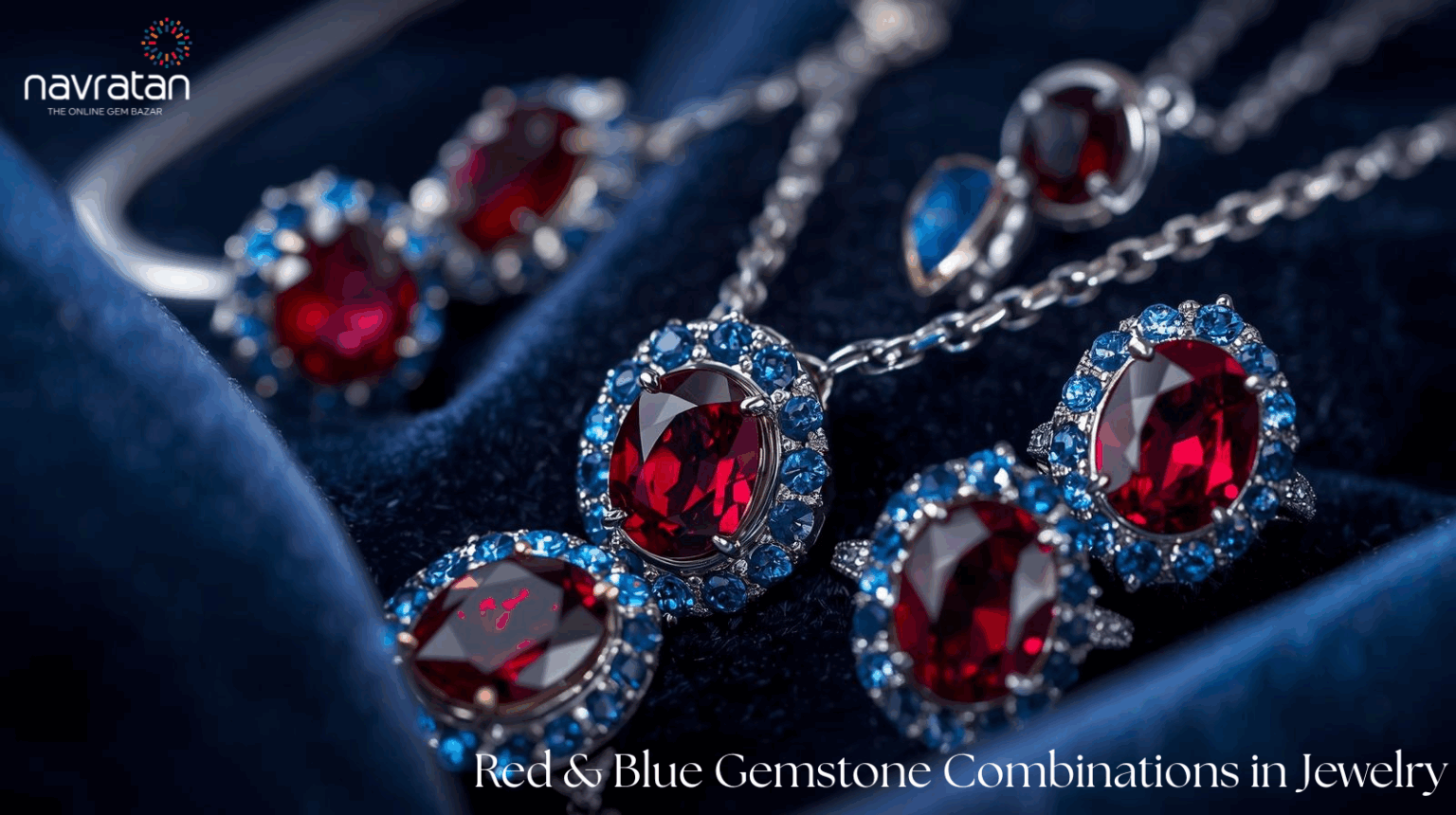 Red & Blue Gemstones Combinations in Jewelry | Fashonation